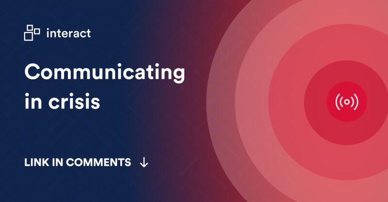 Guide: Creating An Effective Crisis Comms Plan | Interact