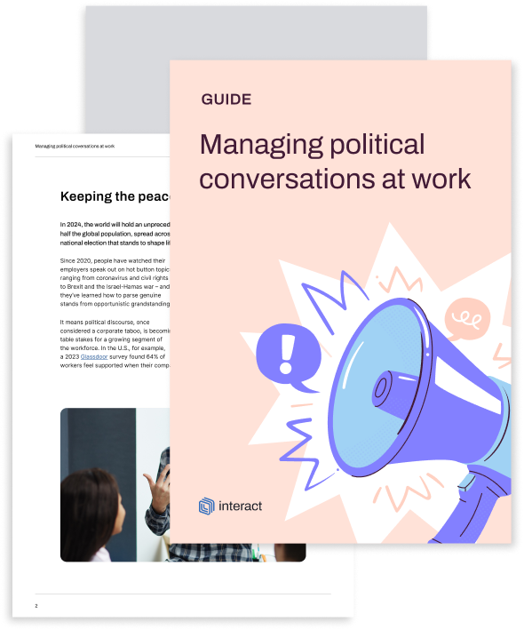 Managing political conversations at work | Interact software